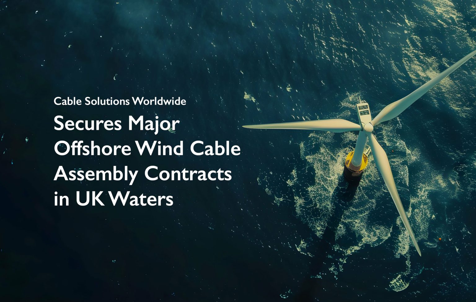 NEWS - Major Offshore Wind Cable Assembly Contracts in UK Waters ...